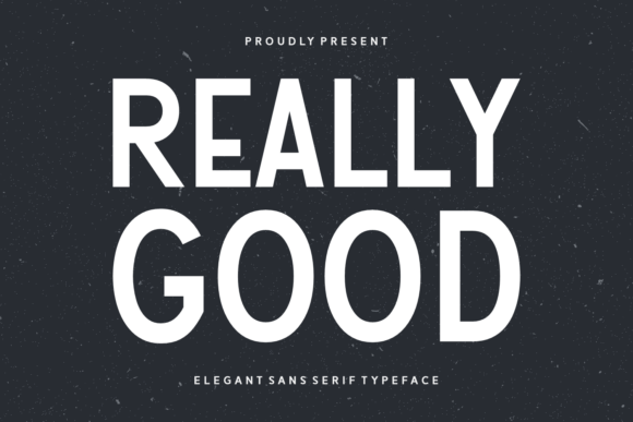 Really Good Font Fonts Free Downloads