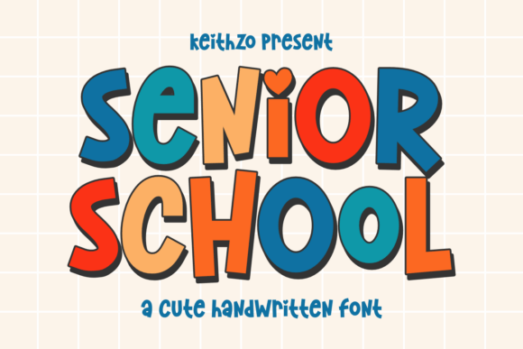 Senior School Font Fonts Free Downloads