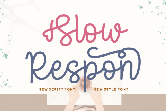 Slow Respon Font Fonts Free Downloads