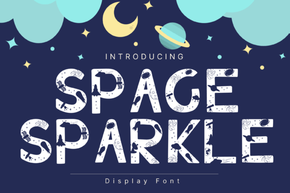 Space Sparkle Font Fonts Free Downloads