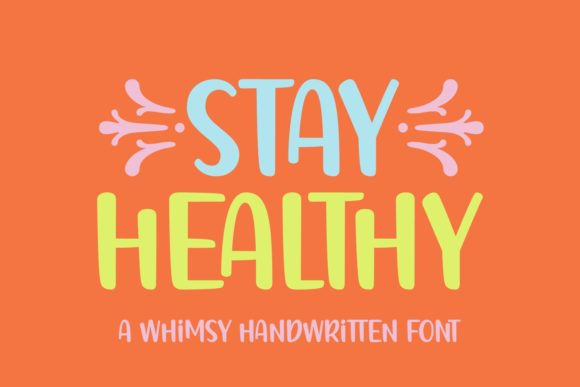 Stay Healthy Font Fonts Free Downloads