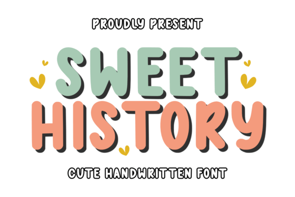 Sweet History Font Fonts Free Downloads