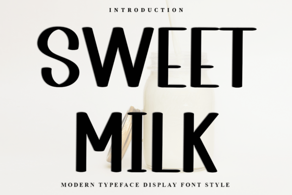 Sweet Milk Font Fonts Free Downloads