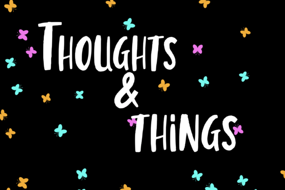 Thoughts & Things Font Fonts Free Downloads