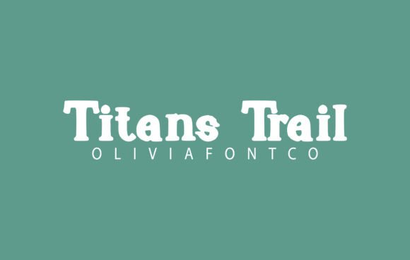 Titans Trail Font Fonts Free Downloads