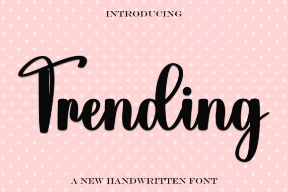 Trending Font Fonts Free Downloads