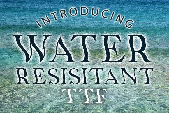 Water Resistant Font Fonts Free Downloads