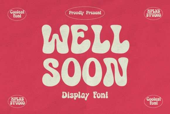 Well Soon Font Fonts Free Downloads