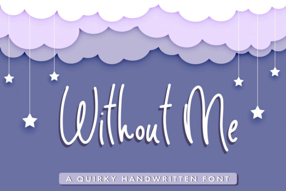 Without Me Font Fonts Free Downloads
