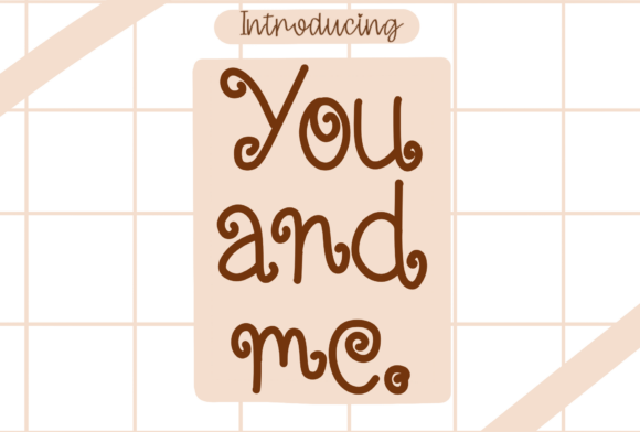 You and Me Font Fonts Free Downloads